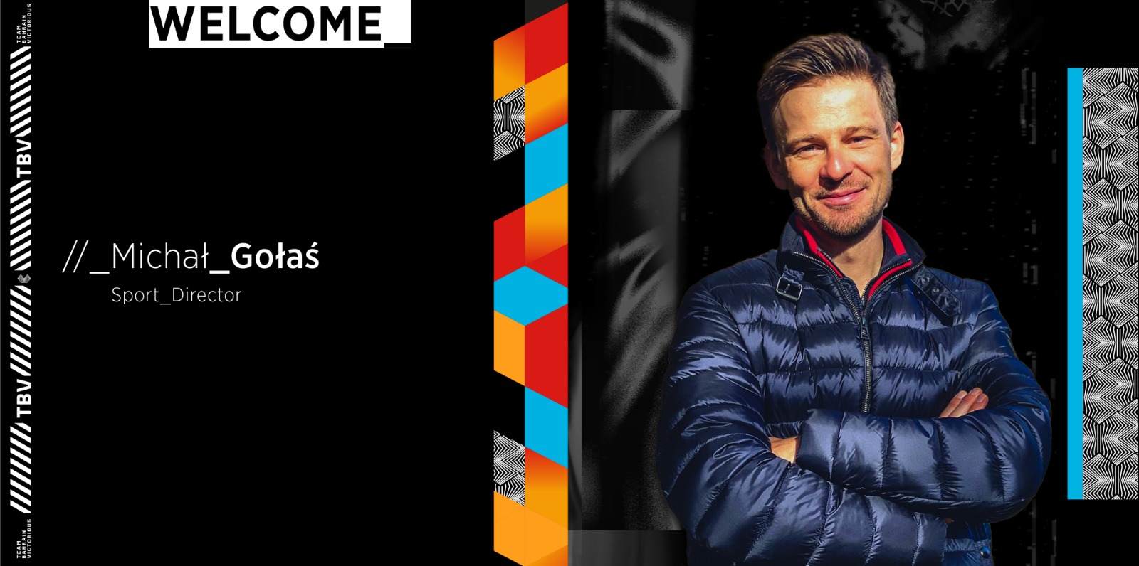 Michał Gołaś joins Bahrain Victorious as Sports Director - Team Bahrain